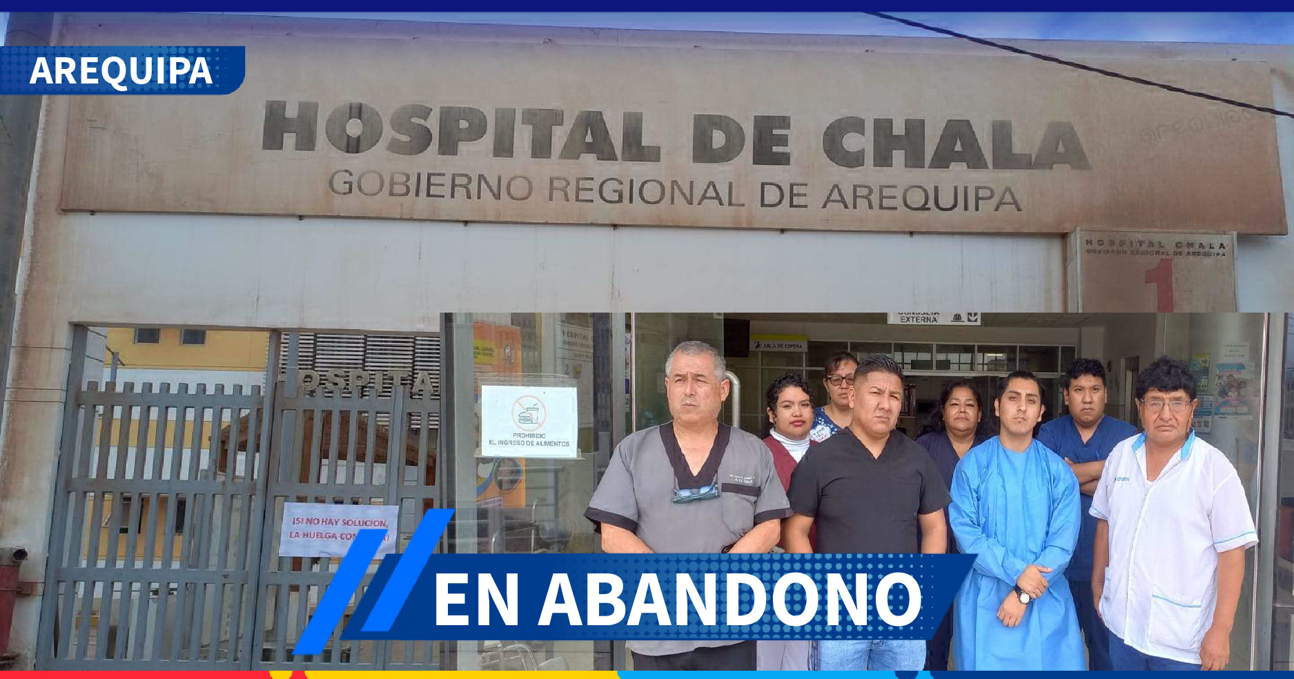 Inicia huelga indefinida en el Centro de Salud Chala por falta de ...